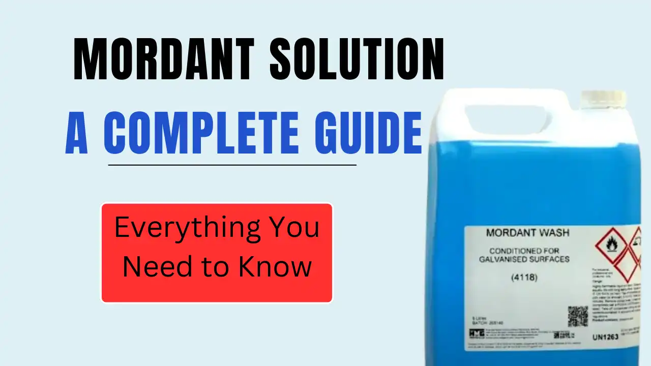 Mordant Solution: A Complete Guide